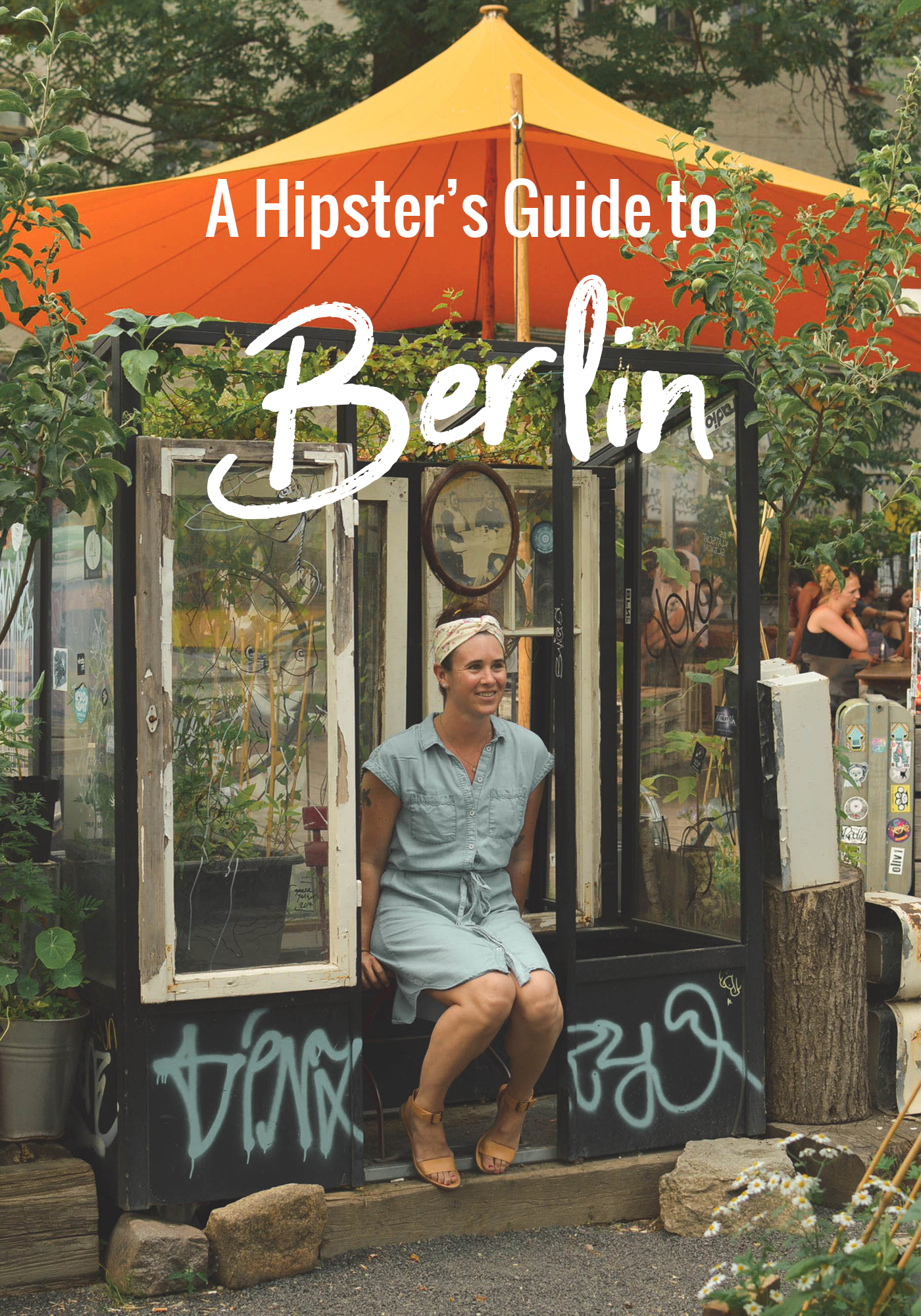 A Hipster's Guide to Berlin - Nattie on the Road