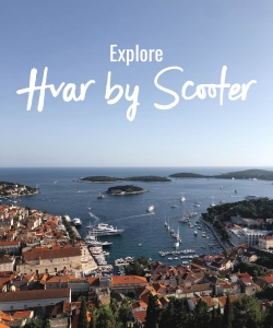 Explore Hvar by Scooter - Nattie on the Road