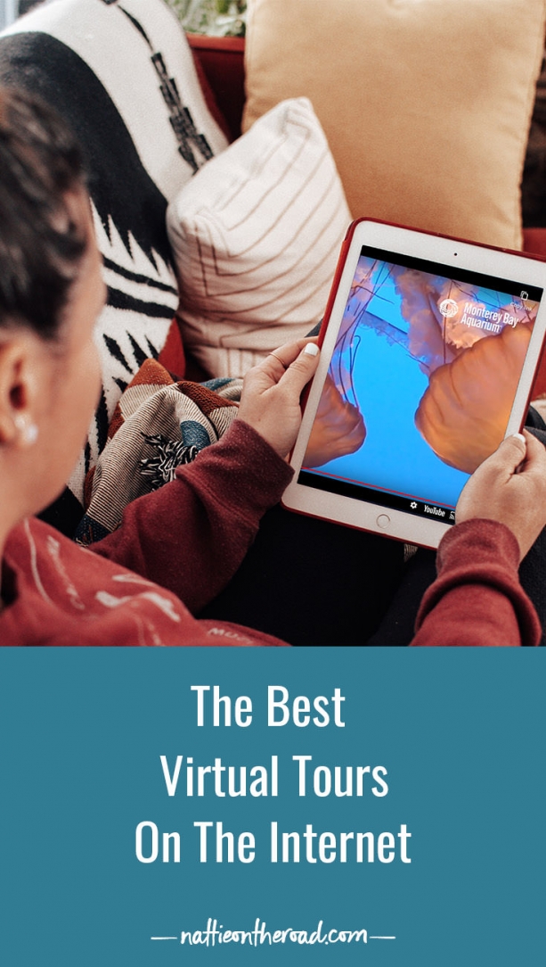 The Best Virtual Tours on the Internet - Nattie on the Road