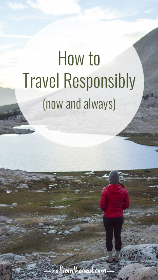 How to Travel Responsibly - Nattie on the Road