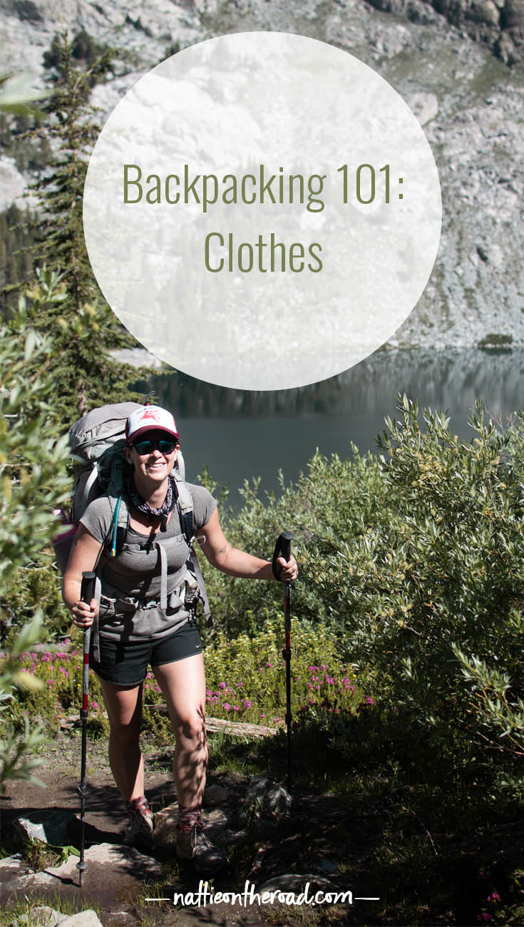 Backpacking 101: Clothes - Nattie on the Road