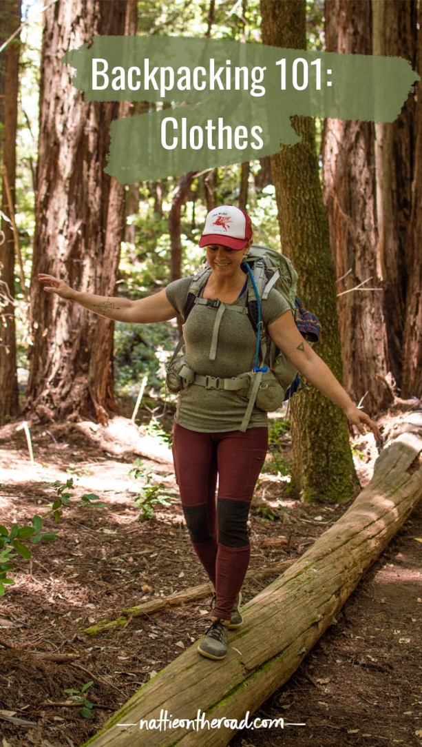 Backpacking 101: Clothes - Nattie on the Road