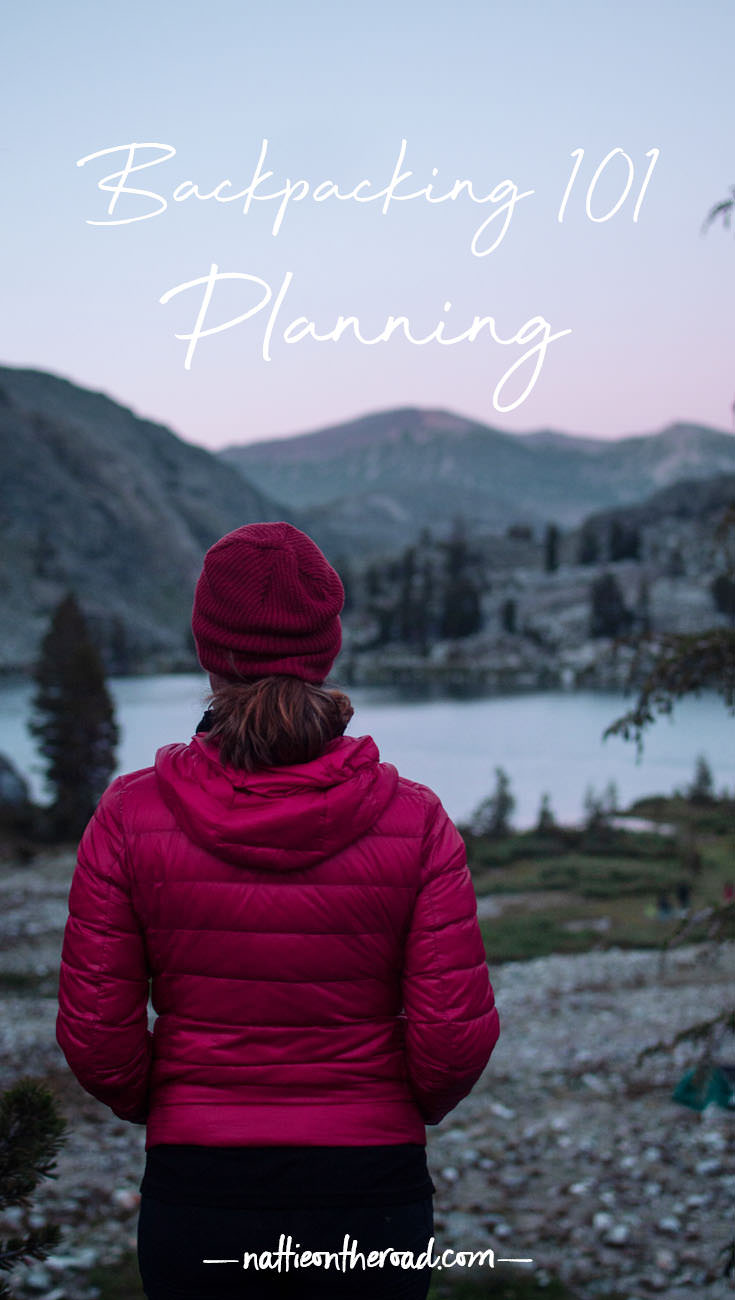 Backpacking 101: Planning - Nattie on the Road