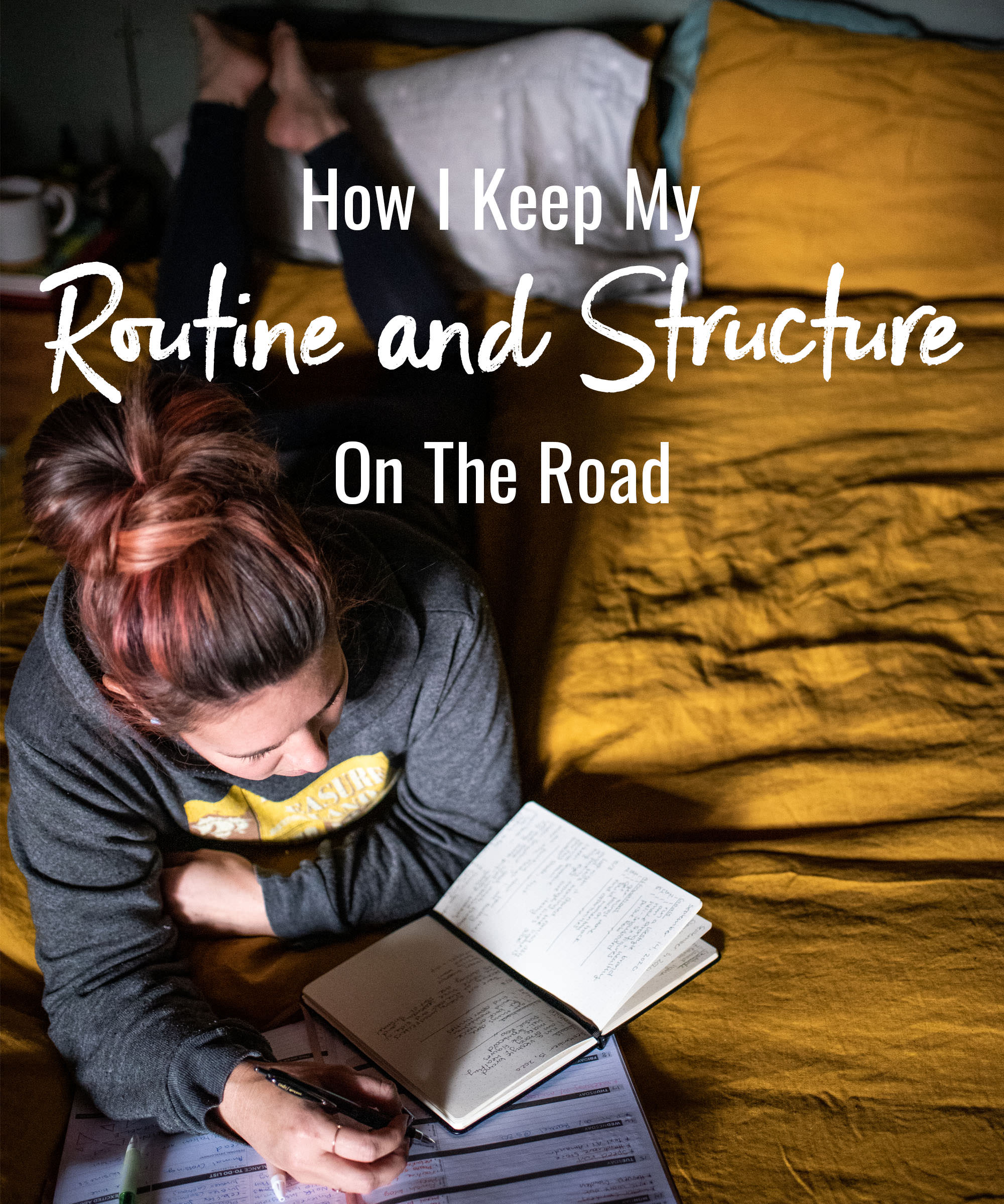 How I Keep My Routine and Structure on the Road - Nattie on the Road