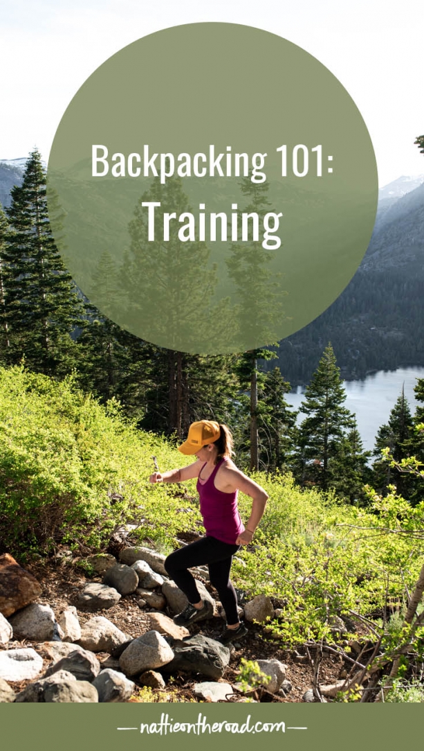 Backpacking 101: Training - Nattie on the Road