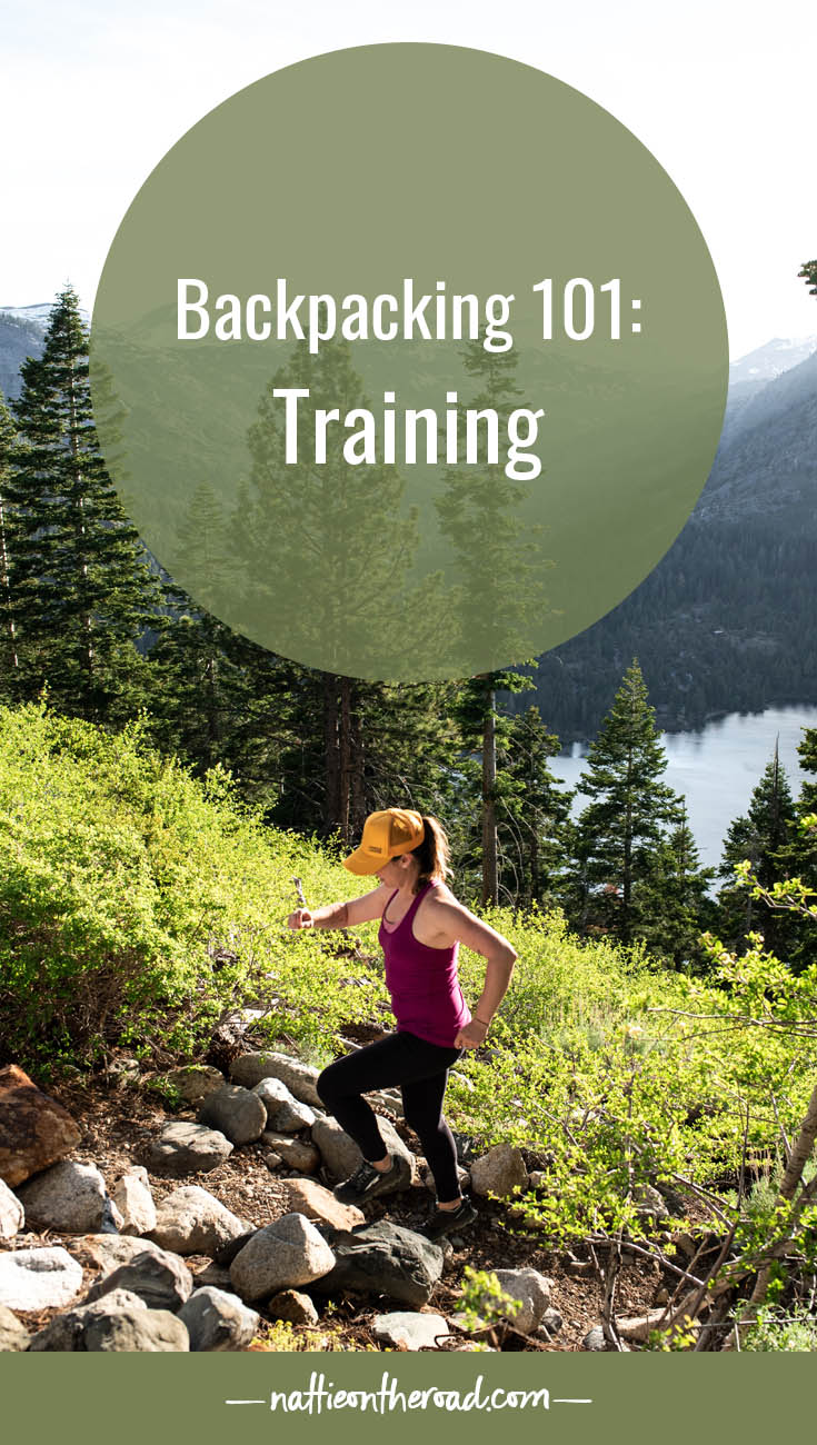 Backpacking 101: Training - Nattie on the Road