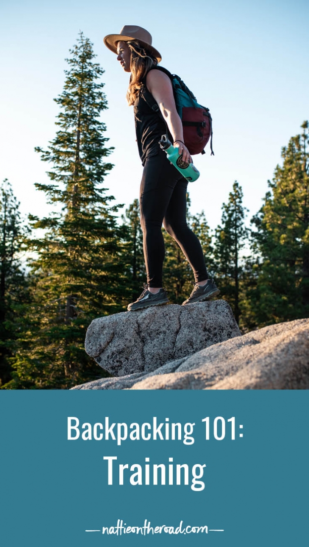 Backpacking 101: Training - Nattie on the Road