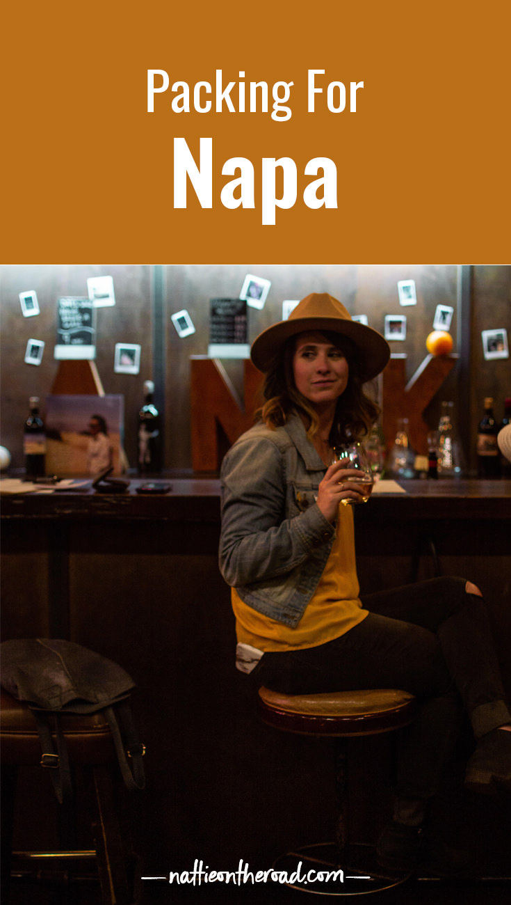 Packing for Napa - Nattie on the Road