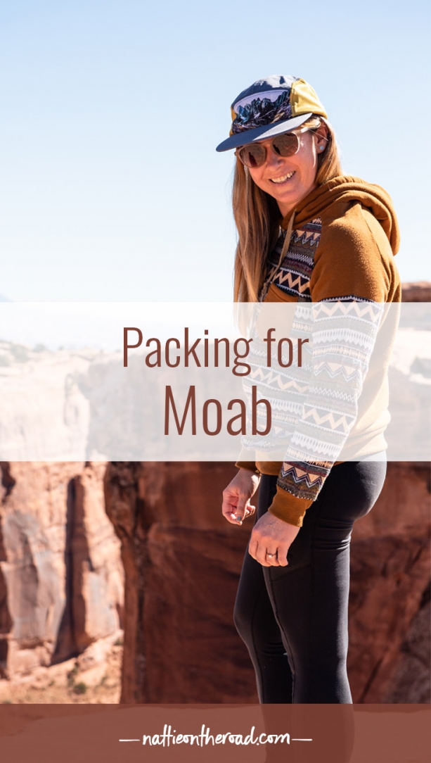 Packing for Moab - Nattie on the Road
