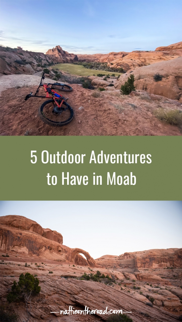 5 Outdoor Adventures to Have in Moab - Nattie on the Road