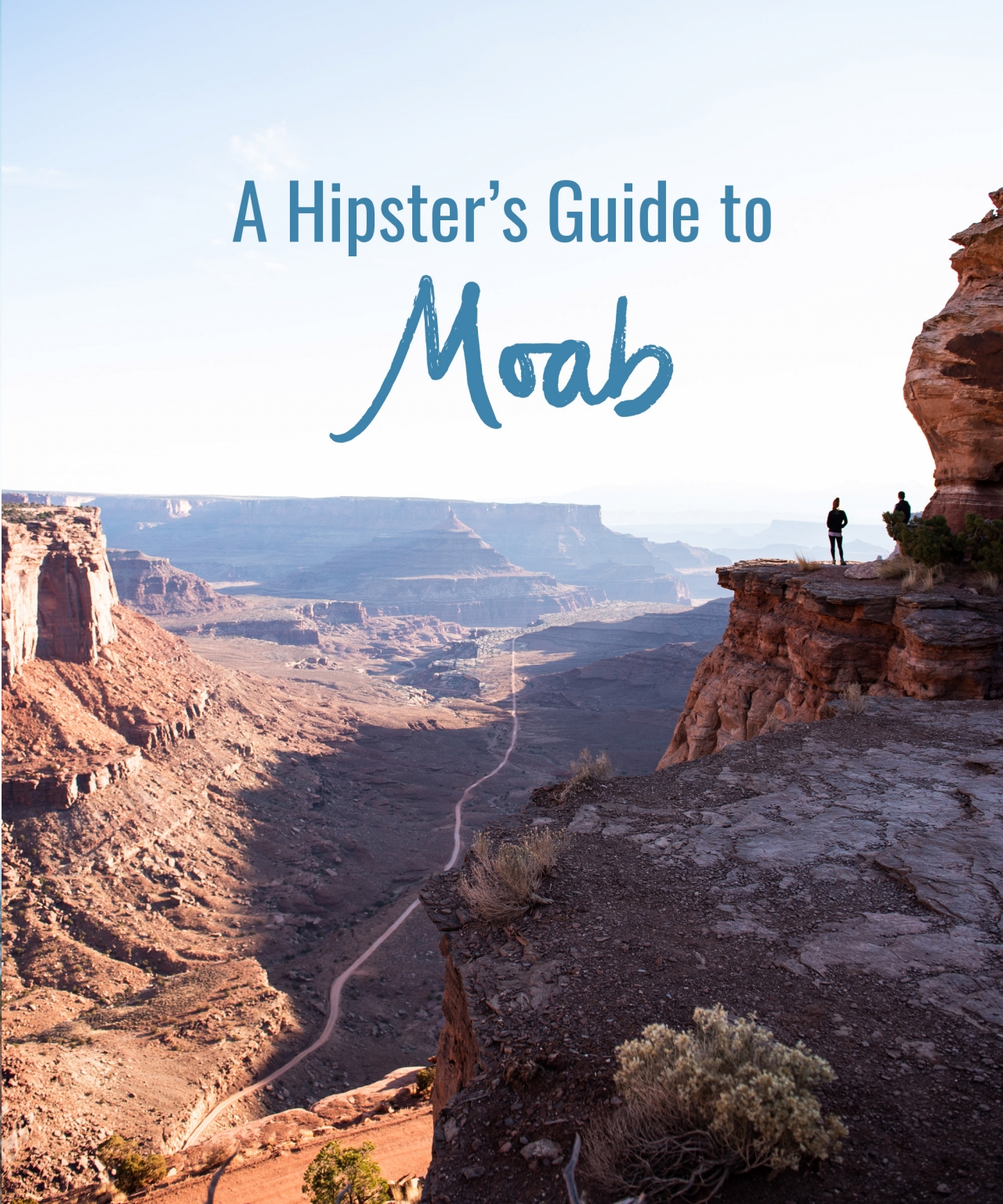 A Hipster's Guide to Moab - Nattie on the Road